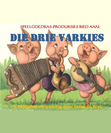 The Barnyard Theatre - DIE DRIE VARKIES